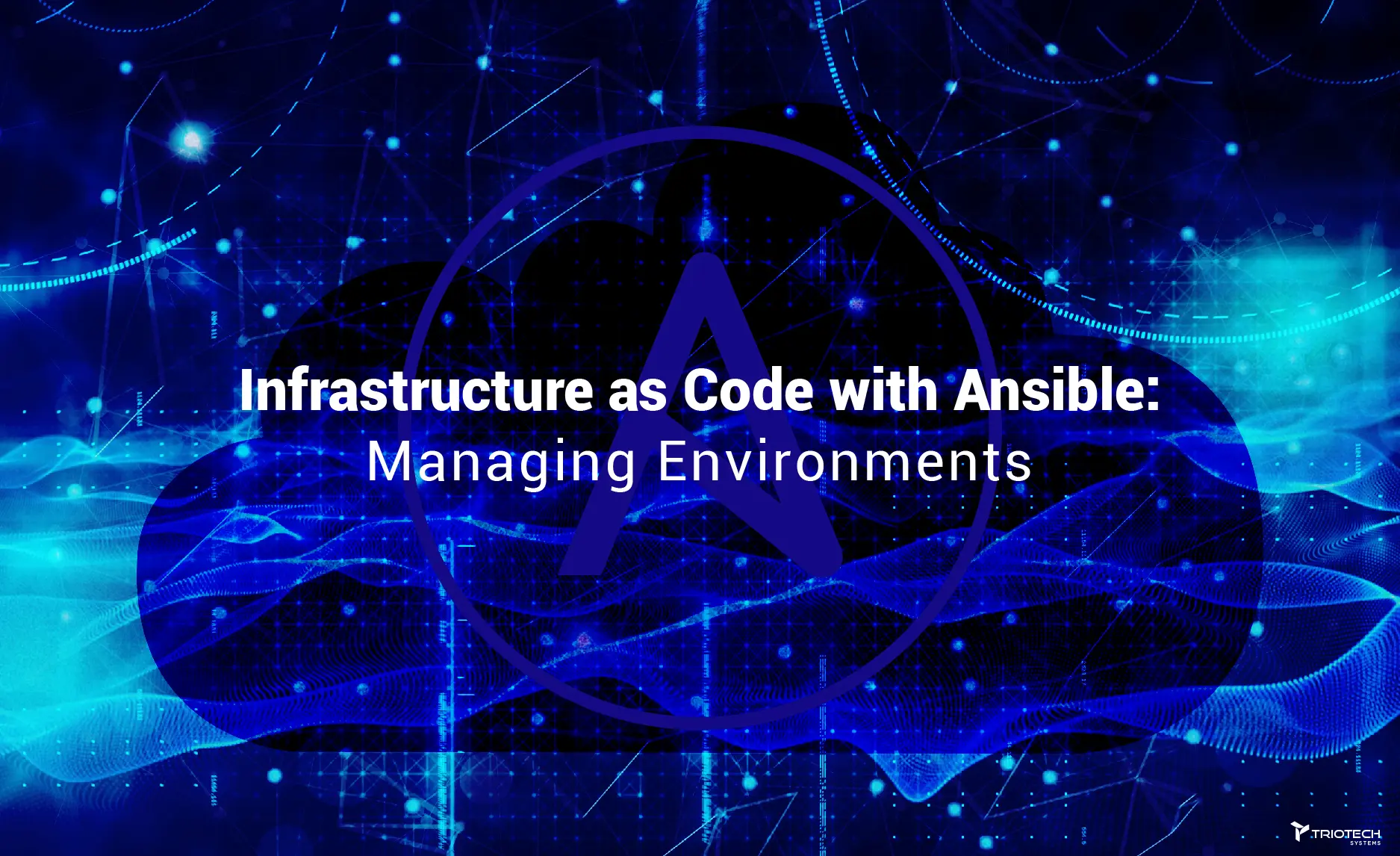 Infrastructure As Code With Ansible Triotech Systems