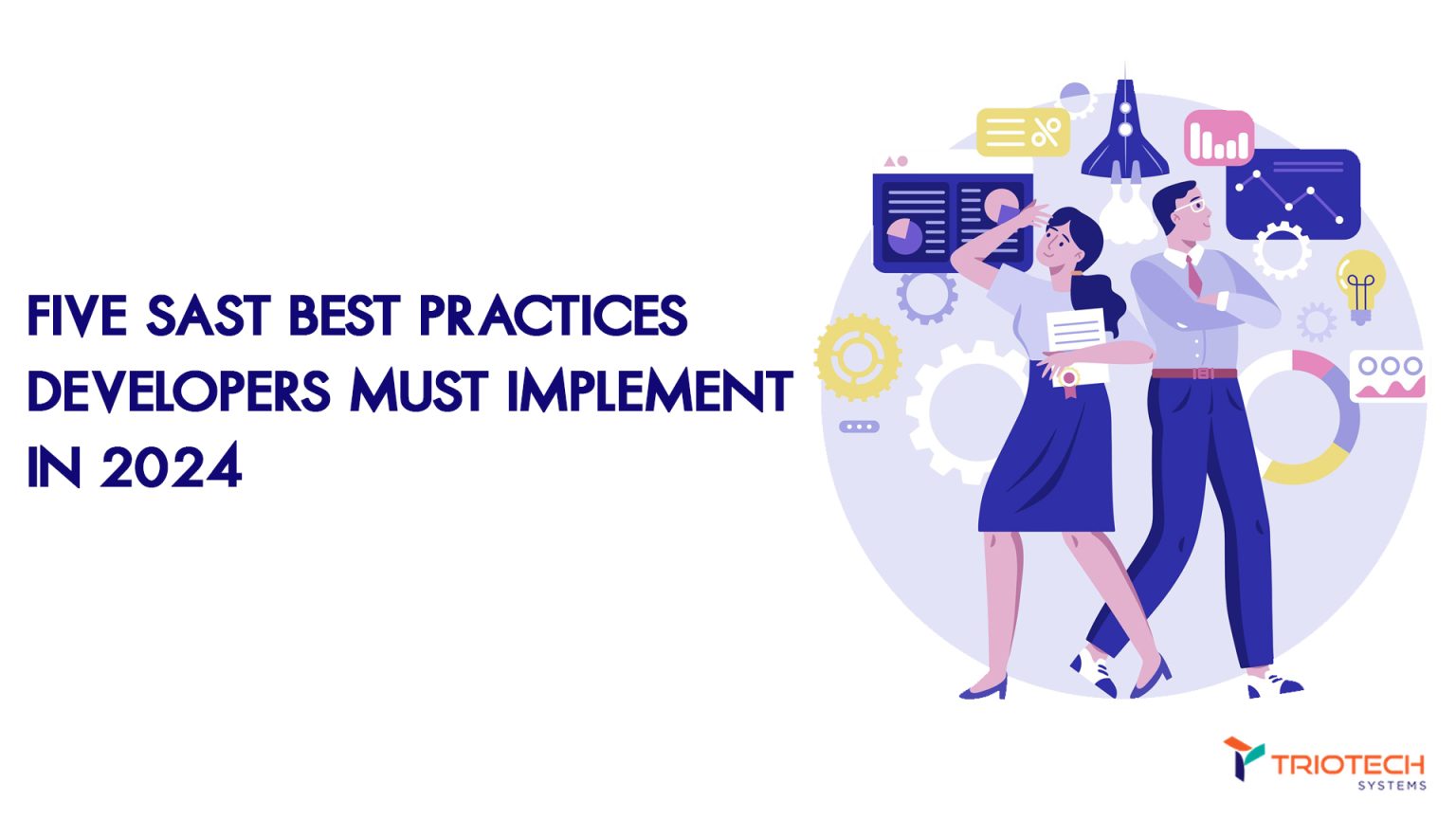 Five SAST Best Practices Developers Must Implement in 2024