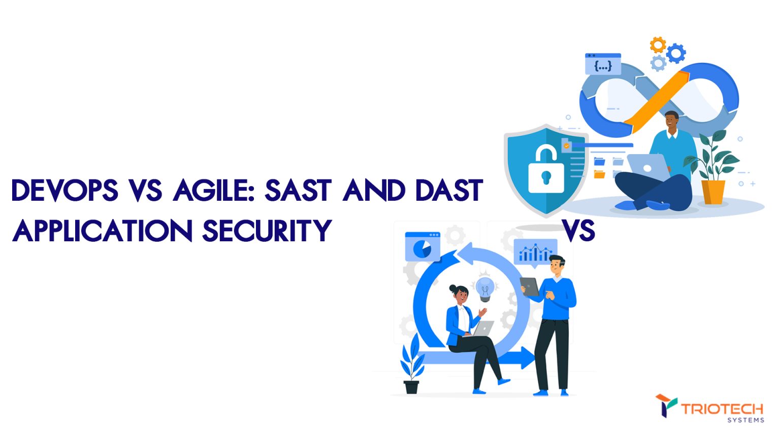 DevOps vs Agile: SAST and DAST for Application Security