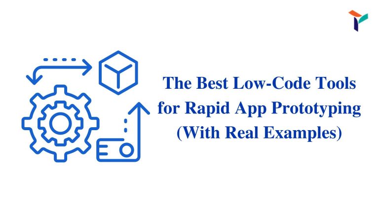 The Best Low-Code Tools for Rapid App Prototyping (With Real Examples ...